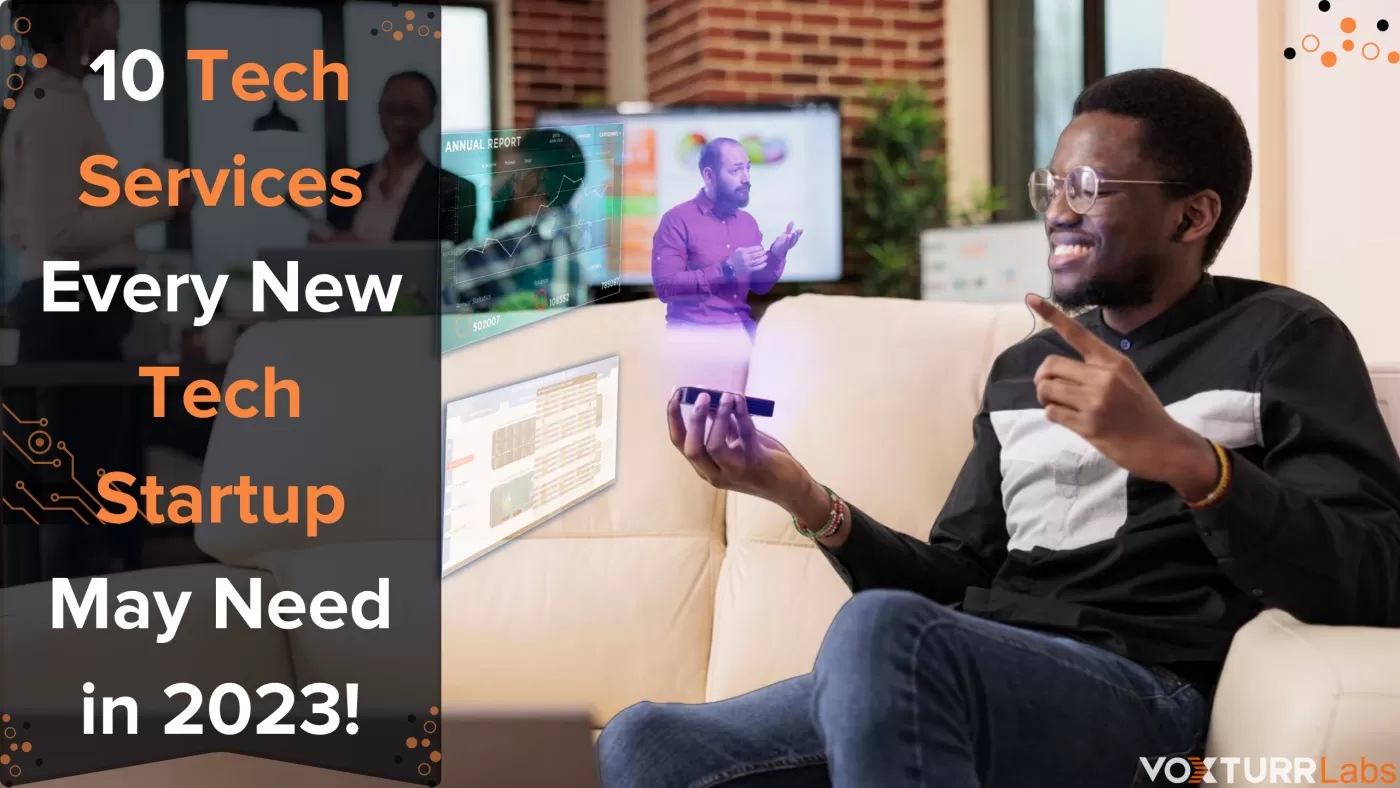 10 Tech Services Every New Tech Startup May Need in 2025