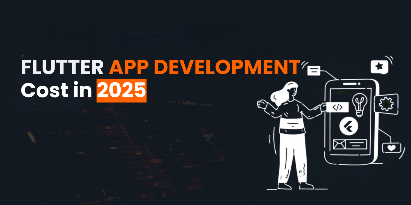 Flutter App Development Cost in 2025: Complete Breakdown | VoxturrLabs